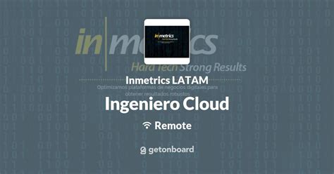 ingeniero cloud at inmetrics latam remote work from home get on board
