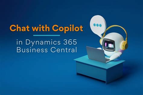 copilot in microsoft dynamics 365 business central demo using copilot chat jethro jeff