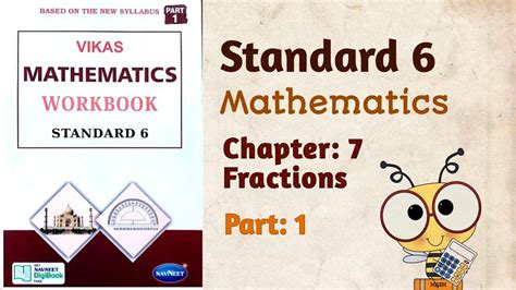 Std 6 Maths Chapter 7 Fractions Part 1 Vikas Workbook Solution Ncert Youtube