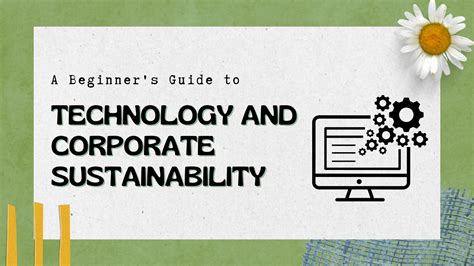 The Role Of Technology In Enhancing Corporate Sustainability