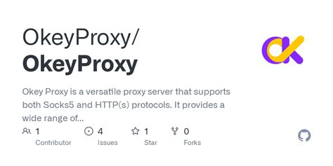 Github Okeyproxyokeyproxy Okey Proxy Is A Versatile Proxy Server