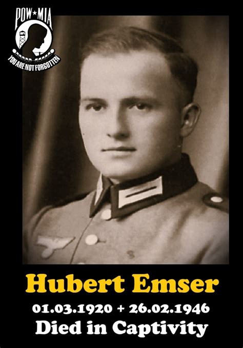 Hubert Emser 01031920 26021946 Died In Captivity