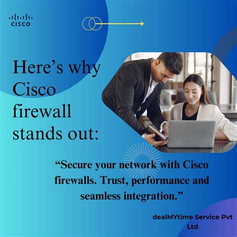 Why Cisco Firewalls Are Valuable For Network Security Dealmytime Services Pvt Limited Posted