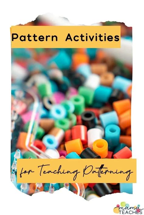 Pattern Activities For Teaching Patterning Mama Teaches