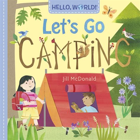 Hello World Lets Go Camping Ebook Mcdonald Jill Books