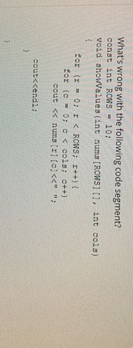 solved what s wrong with the following code segment const