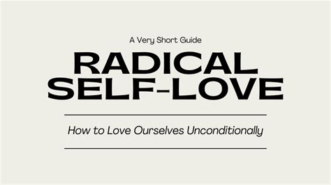 Radical Self Love A Very Short Guide