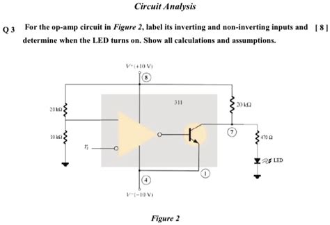 SOLVED Circuit Analysis Q For The Op Circuit In Figure Label Its Inverting And Non