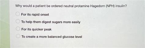 Solved Why Would A Patient Be Ordered Neutral Protamine