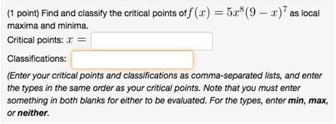 Solved Point Find And Classify The Critical Points Off X 58 9 X