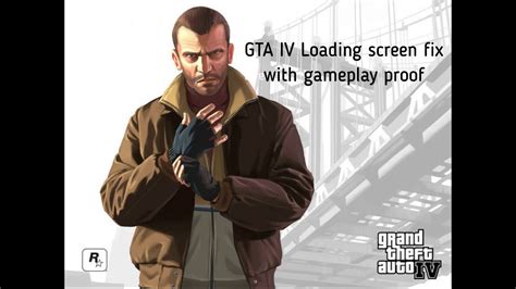 GTA IV Infinite Loading Screen Fix | 100% Working with gameplay proof ...