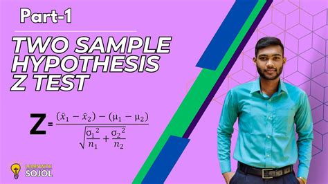 Two Sample Hypothesis Z Test Explained In Bangla Full Guide With Examples Statistics Youtube