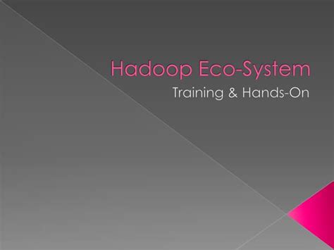 hadoop eco system first class ppt