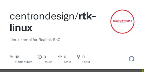 Github Centrondesignrtk Linux Linux Kernel For Realtek Soc