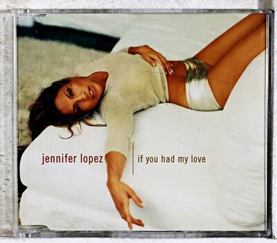 Jennifer Lopez If You Had My Love Cd 1999 Ebay