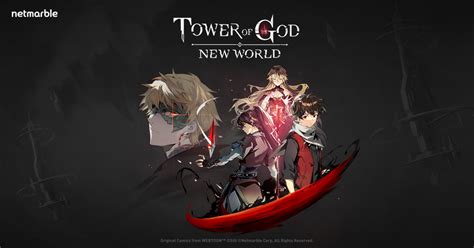 Tower Of God New World Netmarble