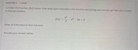 solved consider the function f x below over what open