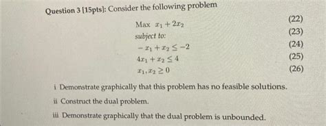 solved question 3 [15pts] consider the following problem