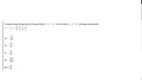 solved compute the lower riemann sum for the given function