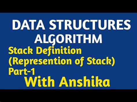 Lec 8 DSA Stack Definition Represention Of Stack Part 1 YouTube