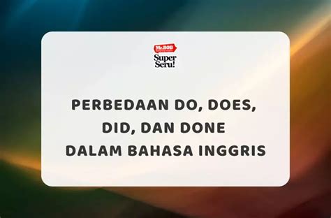 Cara Membedakan Penggunaan Is Am Are Dan Do Does Untuk Pemula Mr Bob Kampung Inggris