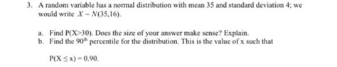 Solved 3 A Random Variable Has A Normal Distribution With