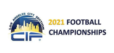 2021 Football Playoff Brackets Released Cif Los Angeles City Section