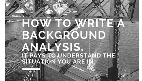 How To Write A Background Analysis For Your Marketing Plan