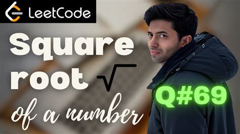 Square Root Of A Number LeetCode Q YouTube