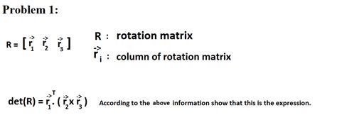 solved problem 1 r rotation matrix r [1 ] { column of