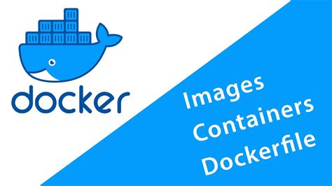 Docker Tutorial Getting Started Images Containers Dockerfile