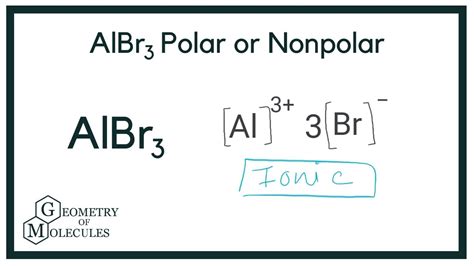 Albr3 Polar Or Nonpolar Aluminium Tribromide Youtube