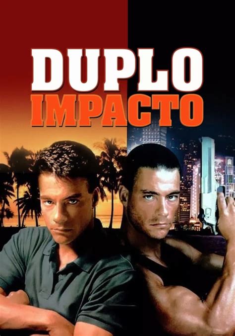 Van Damme Duplo Impacto Filme Onde Assistir
