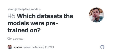 Which Datasets The Models Were Pre Trained On Issue Serengil Deepface Models Github