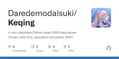 Github Daredemodaisukikeqing A Non Database Python Base Osm Data