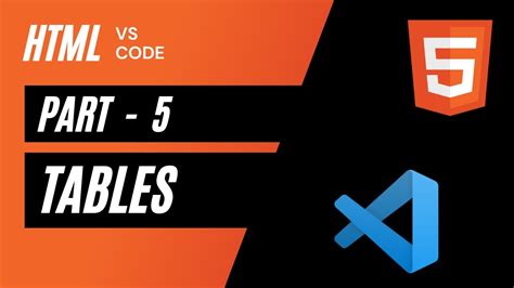 פיתוח אתרים טבלאות 🧑‍💻 5 Html Tutorial Tables Youtube