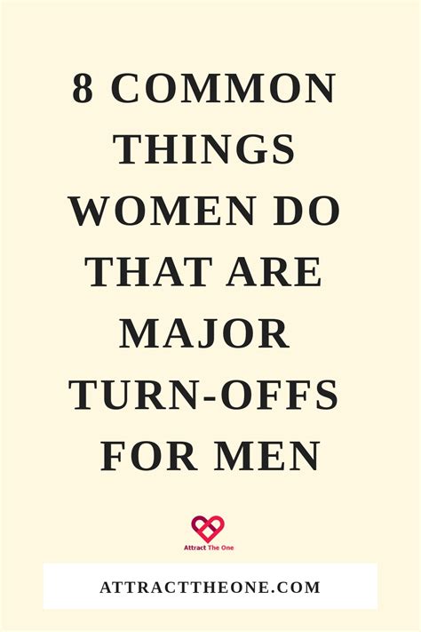 8 Common Things Women Do That Are Major Turn Offs For Men