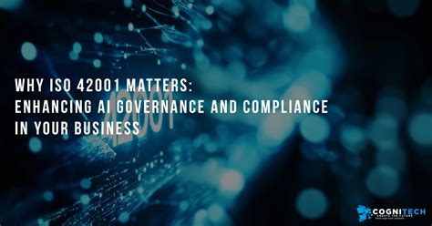 Why ISO Matters Enhancing AI Governance Compliance Why ISO Matters Enhancing AI Governance Compliance