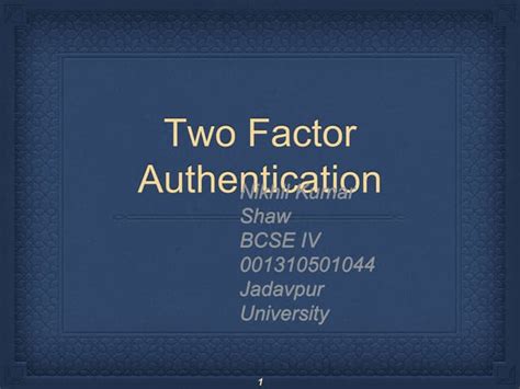 Two Factor Authentication Pptx