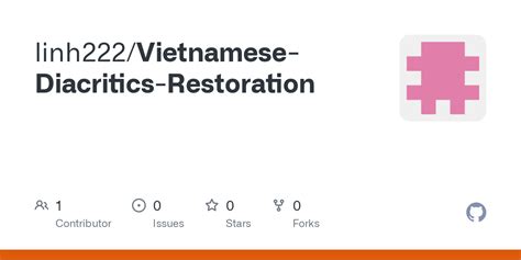 Github Linh222vietnamese Diacritics Restoration