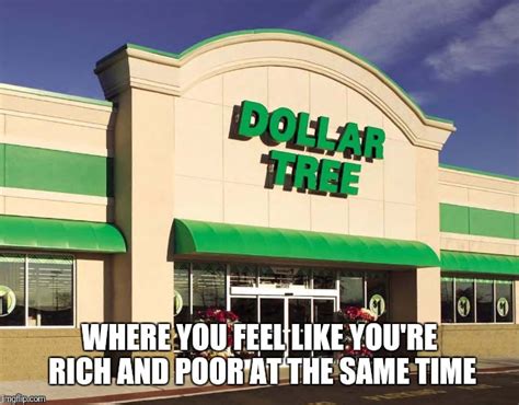 Dollar Store Memes And S Imgflip