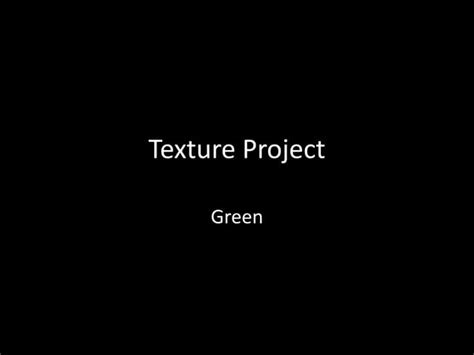Texture Assignment Ppt