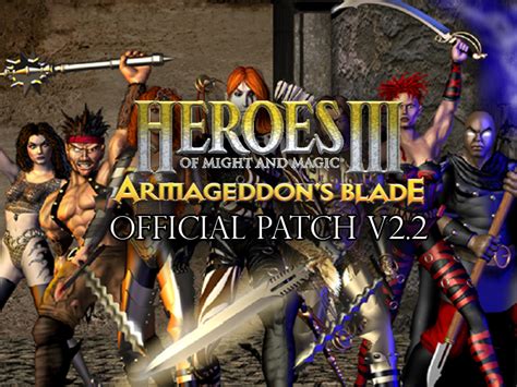 Heroes III Armageddon S Blade V Patch File ModDB
