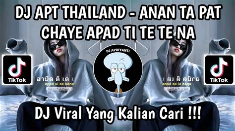 Dj Apt Thailand Anan Ta Pat Chaye Apad Ti Te Te Na Dj Tebang Viral Tiktok 2024 Chords