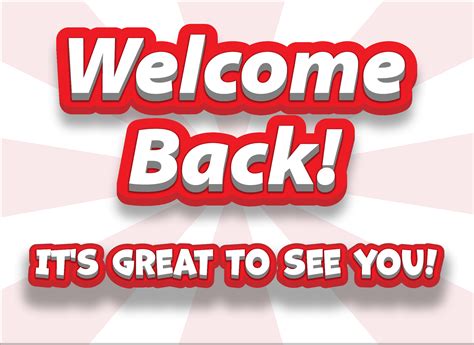 Welcome Back Signs