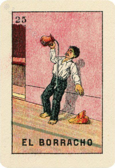 25 El Borracho Clemente Jacques Series 1 Ca 1920s Loteria
