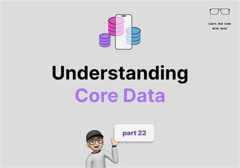 Understanding Core Data Part 22 Is Now Available To Lacwe Members 🎉 Learn And Code With Enid