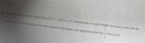 solved 4 let f be the function defined by f x 4