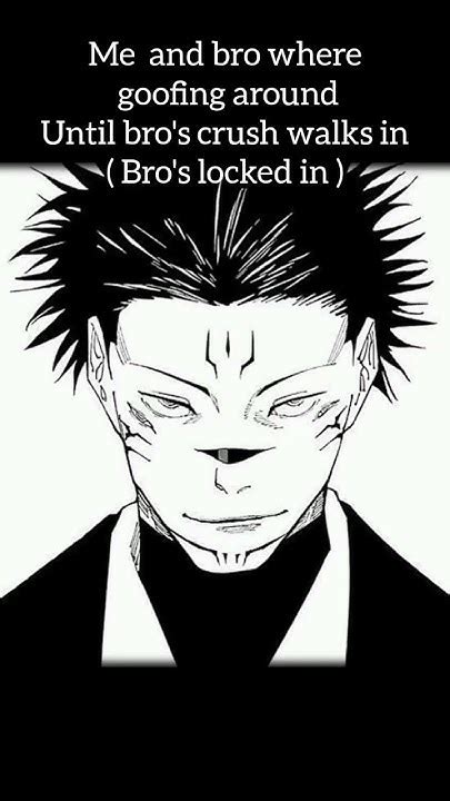 Bros Locked In💀 Meme Jjk Anime Manga Sukuna Youtube