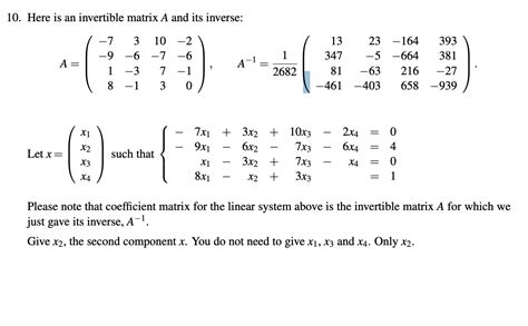 Solved 10 Here Is An Invertible Matrix A And Its Inverse